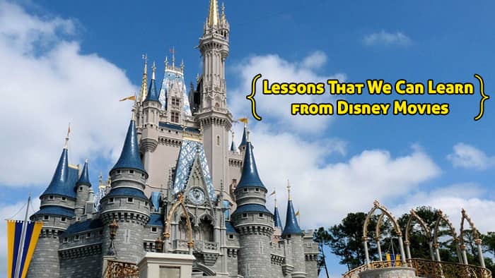 Life Lessons We Can Learn From Disney Movies