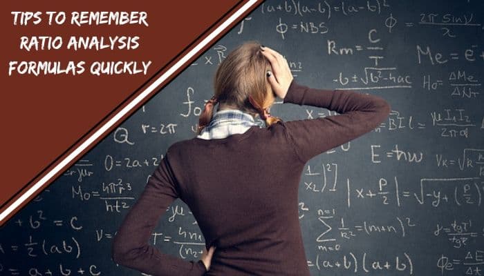 Easy Tips To Memorize The Ratio Analysis Formulas by Experts
