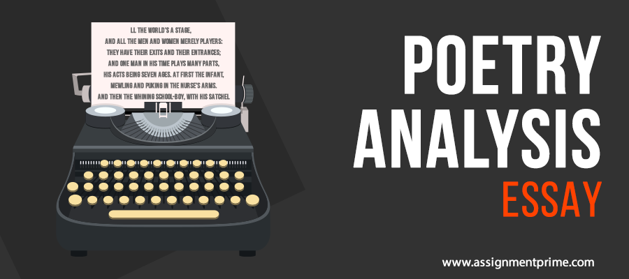 Poetry Analysis Essay: A Beginner's Guide [Structure & Examples]